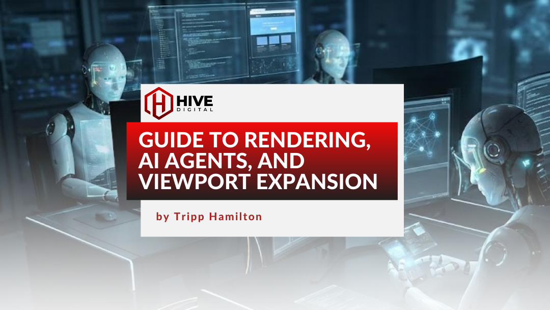 Guide to Rendering, Indexing, and AI SEO | Hive Digital